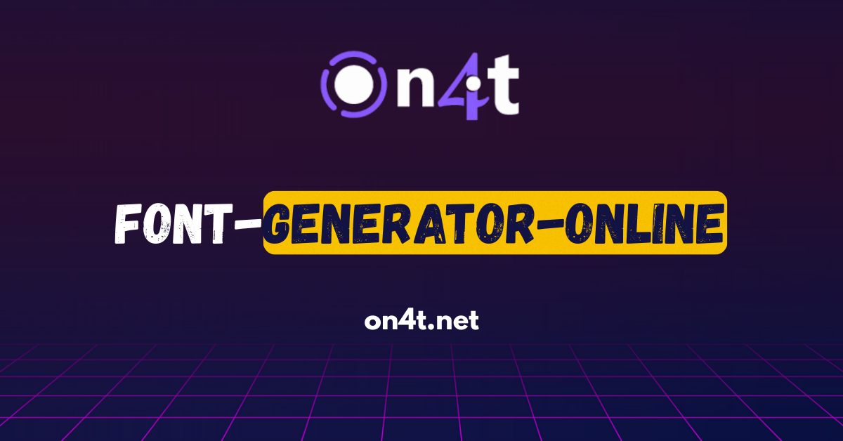Font Generator – Create Stylish Text with Ease